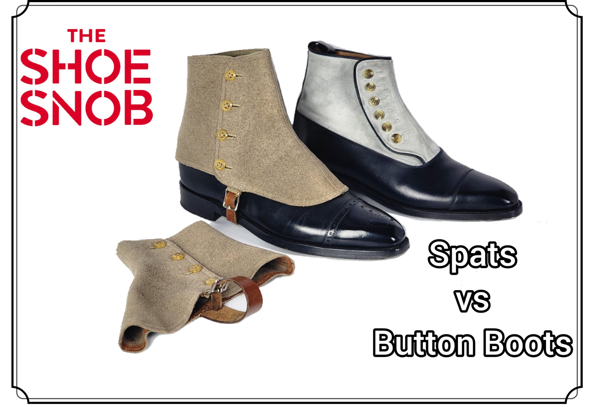 Spats vs Button Boots